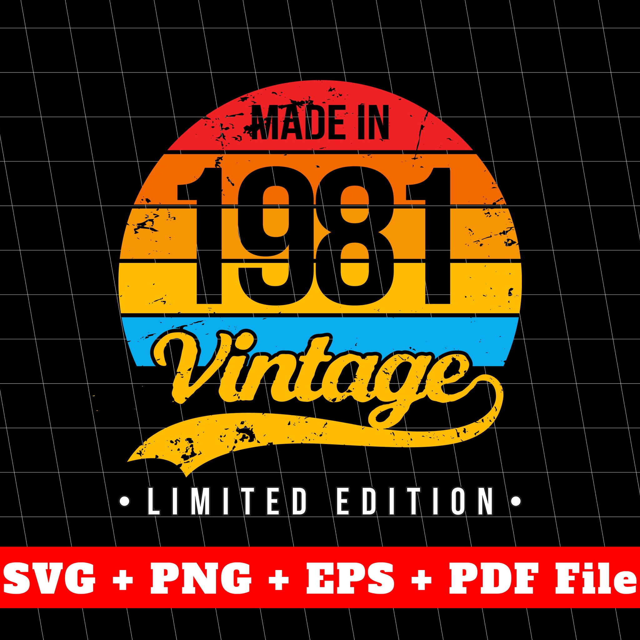 Made In 1981 Svg , 1981 Limited Edition, Vintage 1981 Svg, Svg File, P ...