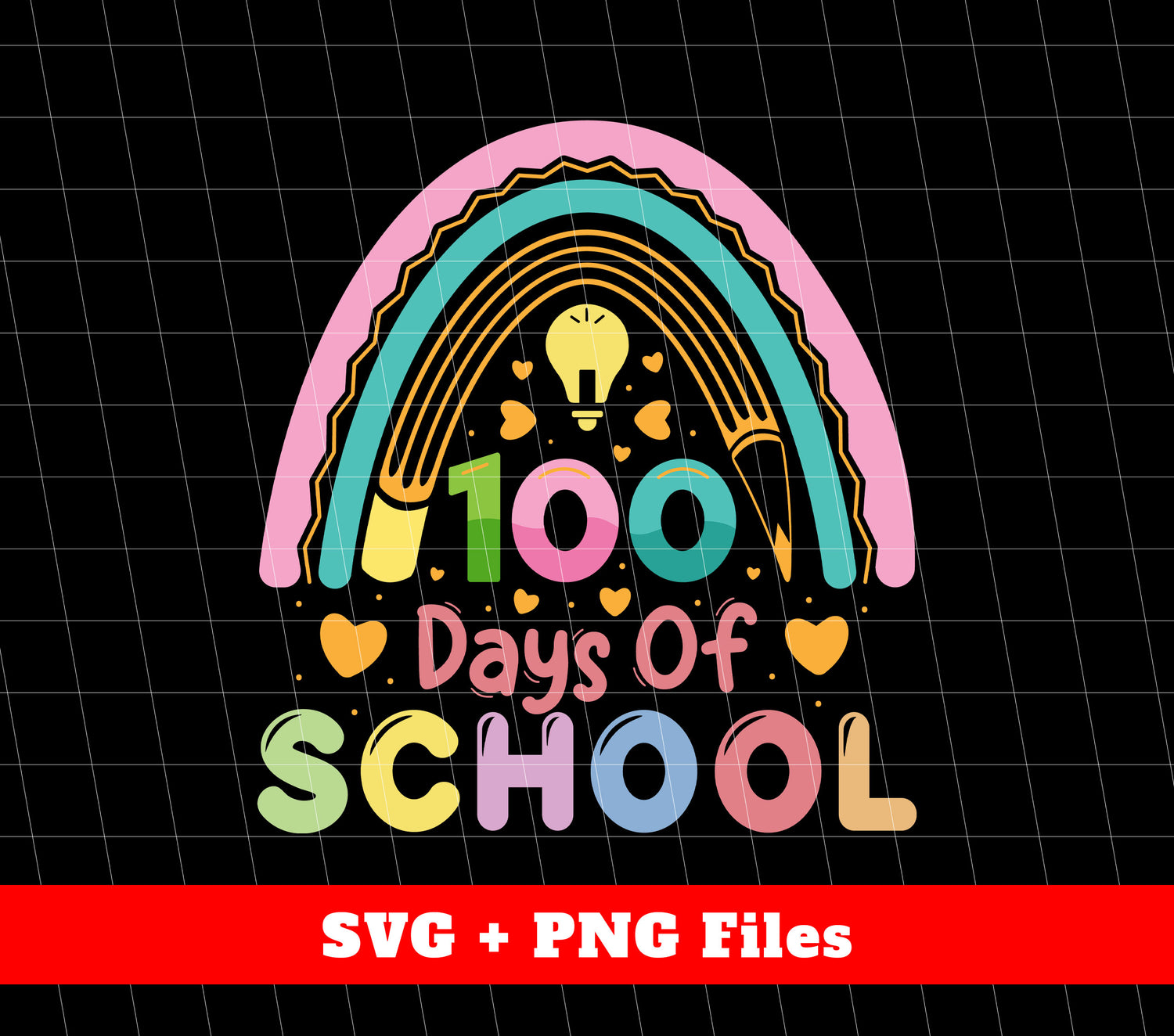 100 Days Of School, Rainbow School, Back To School, Svg Files, Png Sub ...