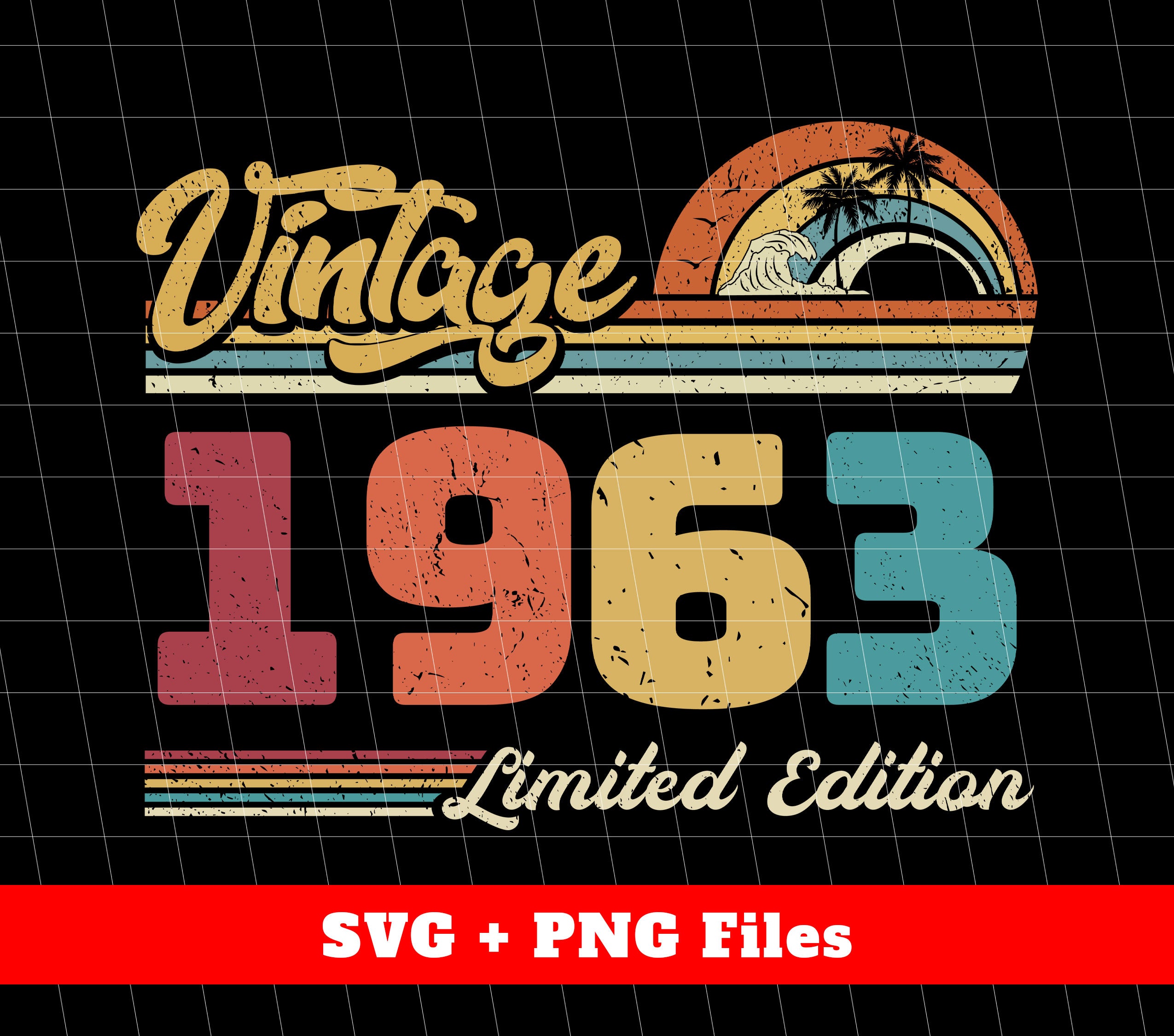 Vintage 1963, Retro 1963 Birthday, 1963 Limited Edition, Digital Files ...