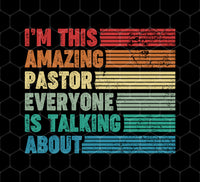 I'm This Amazing Pastor Everyone Is Talking About, Retro Pastor, Png F