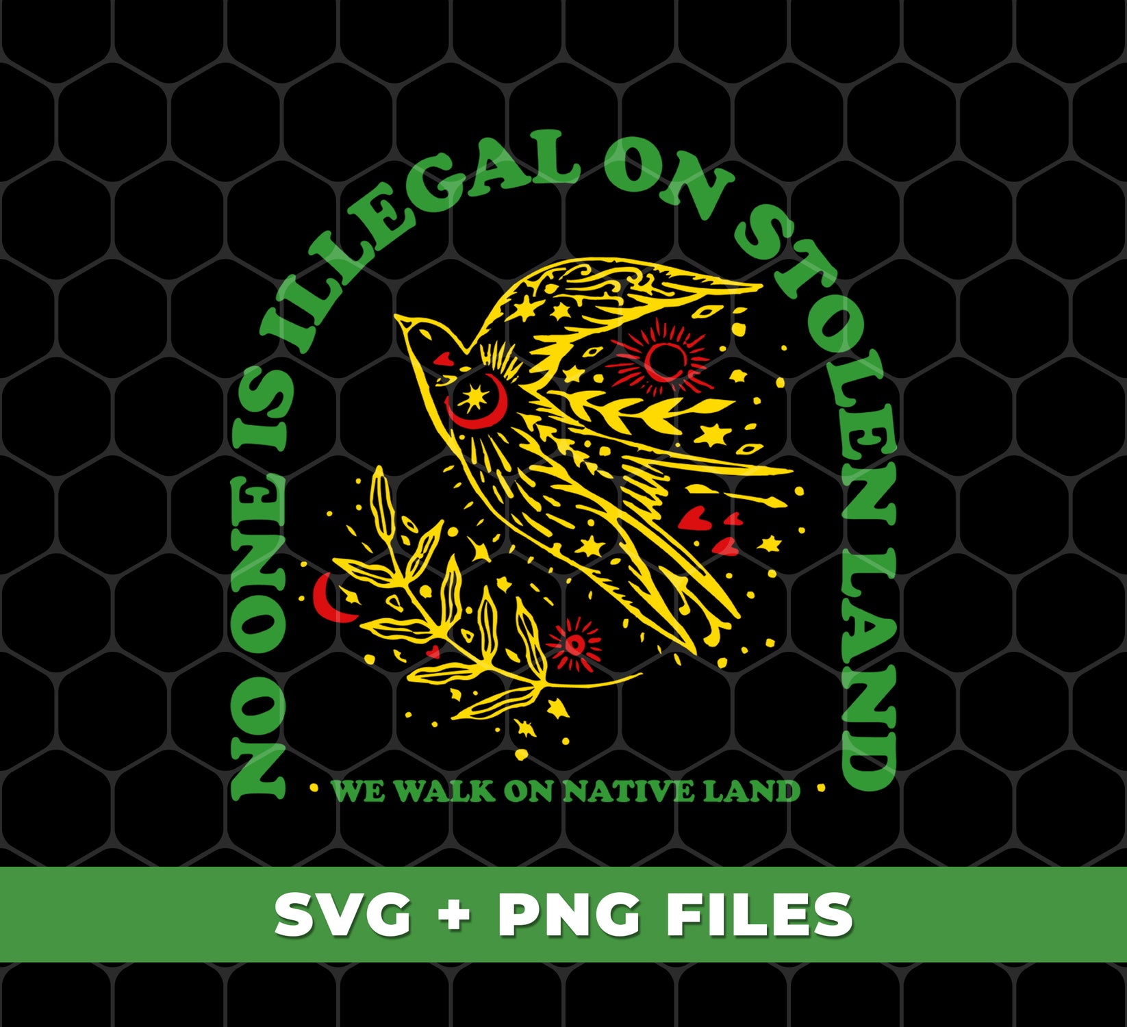 No One Is Illegal On Stolen Land, We Walk On Native Land, Digital File ...
