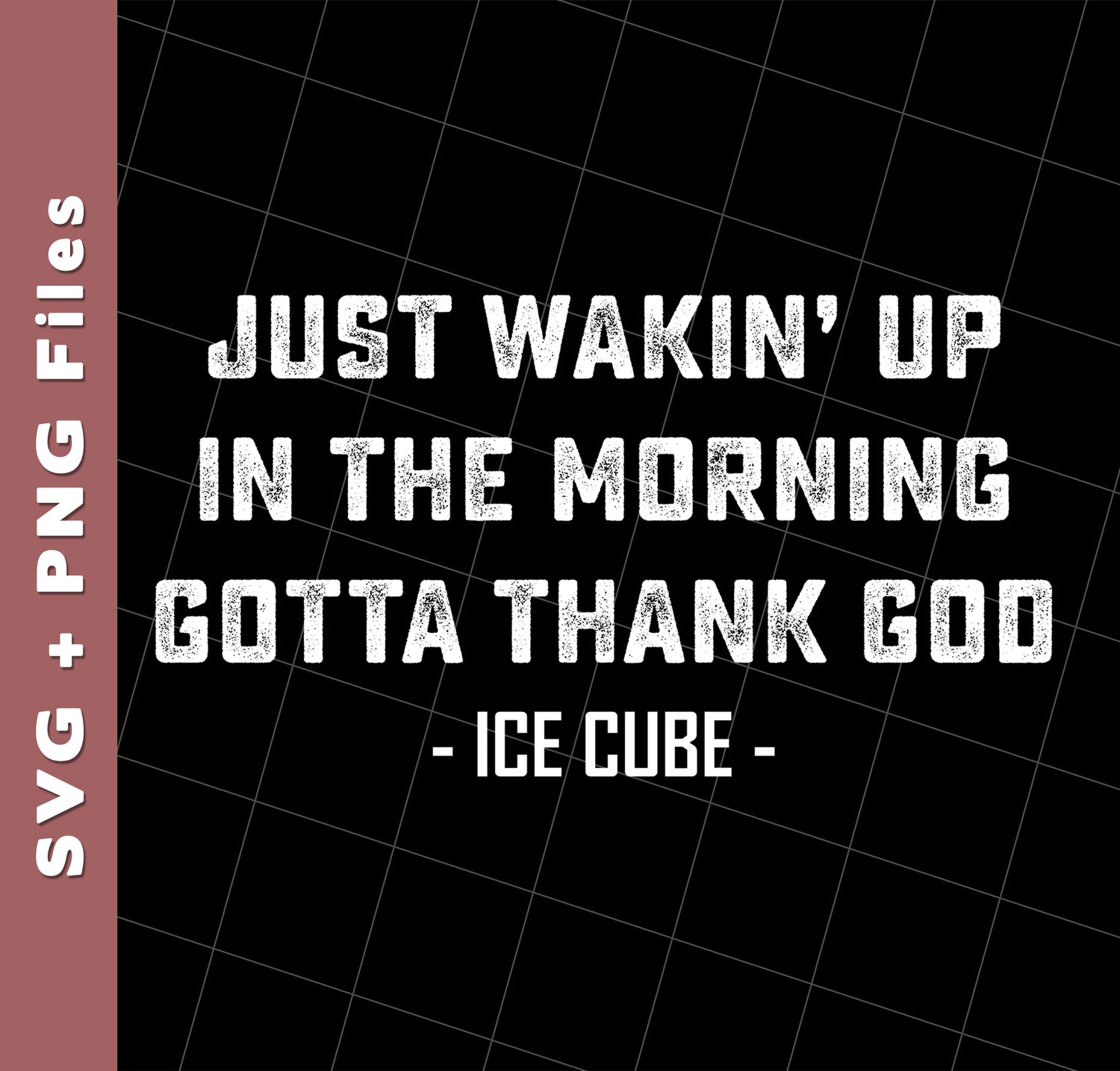 Just Waking Up In The Morning Gotta Thank God, Svg Files, Png Sublimat ...