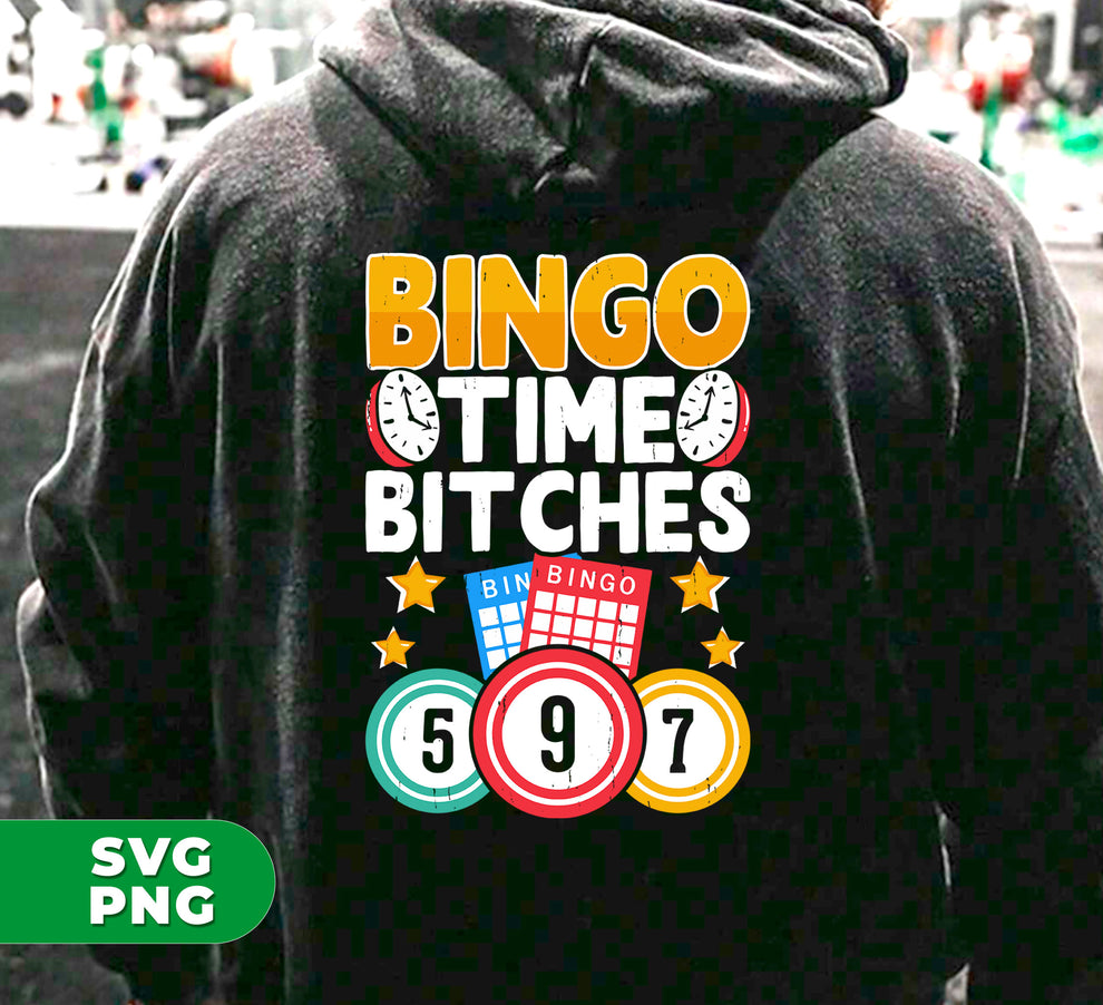 Bingo Time Bitches, Bingo Mom, Lucky Game, Bingo Game, Digital Files ...