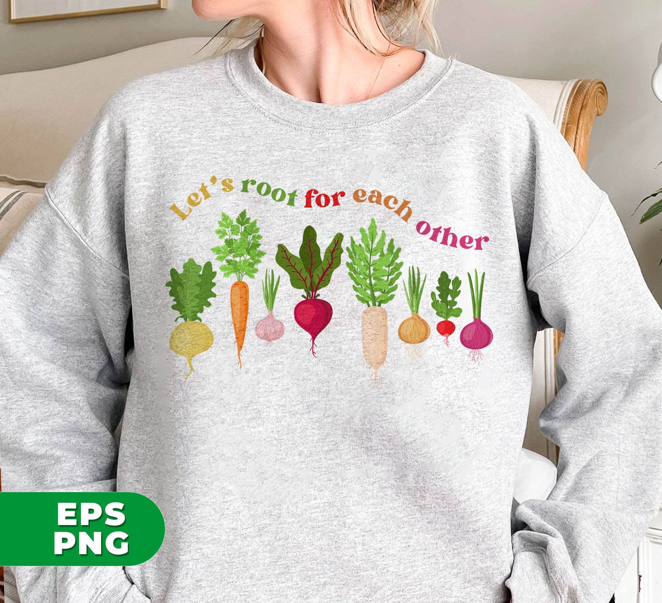 Let's Root For Each Other, Vegetable, Veggie Lover, Gardening Vegetabl ...