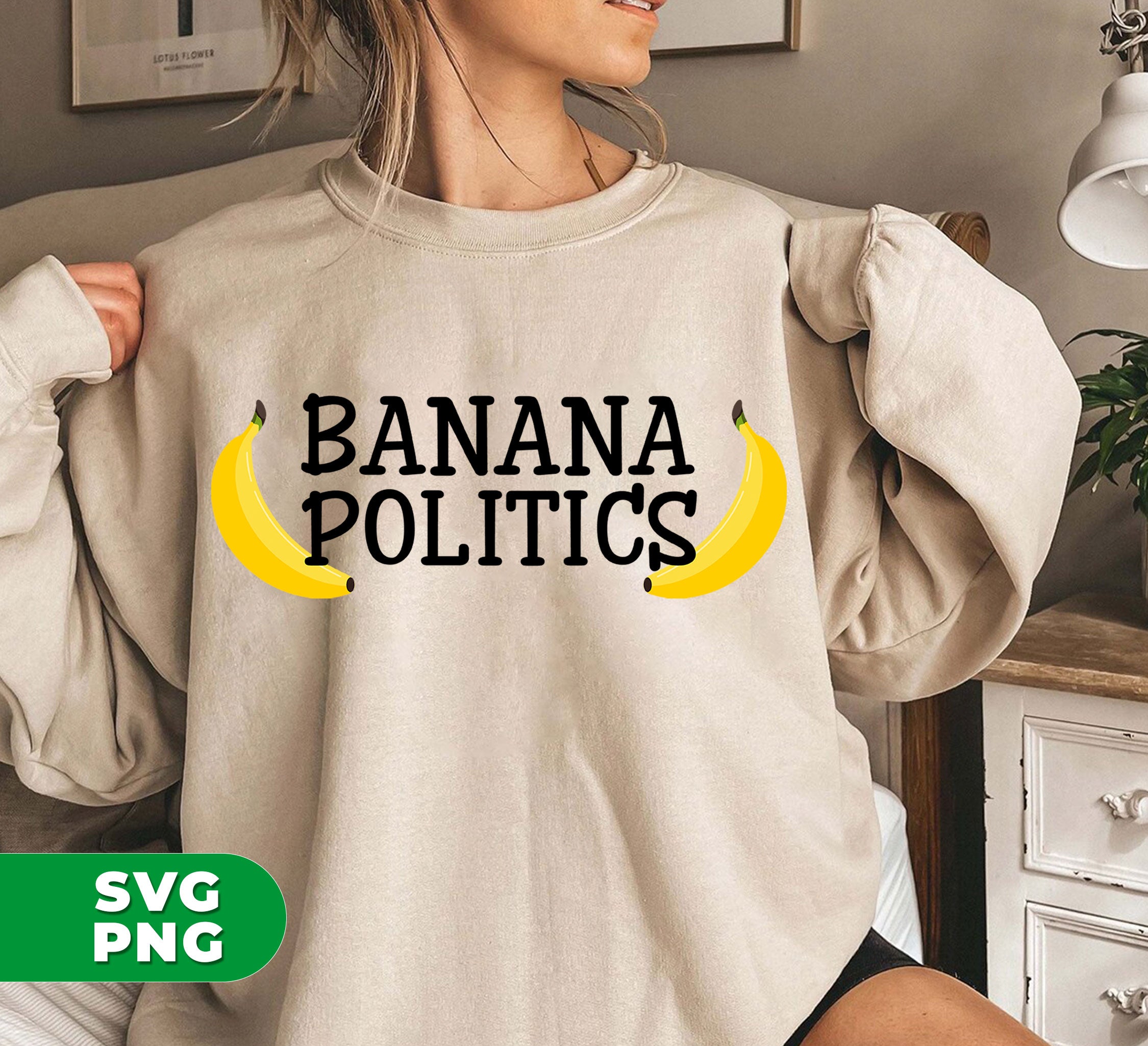 Banana Politics, Banana Country, Banana Republic, Digital Files, Png S ...