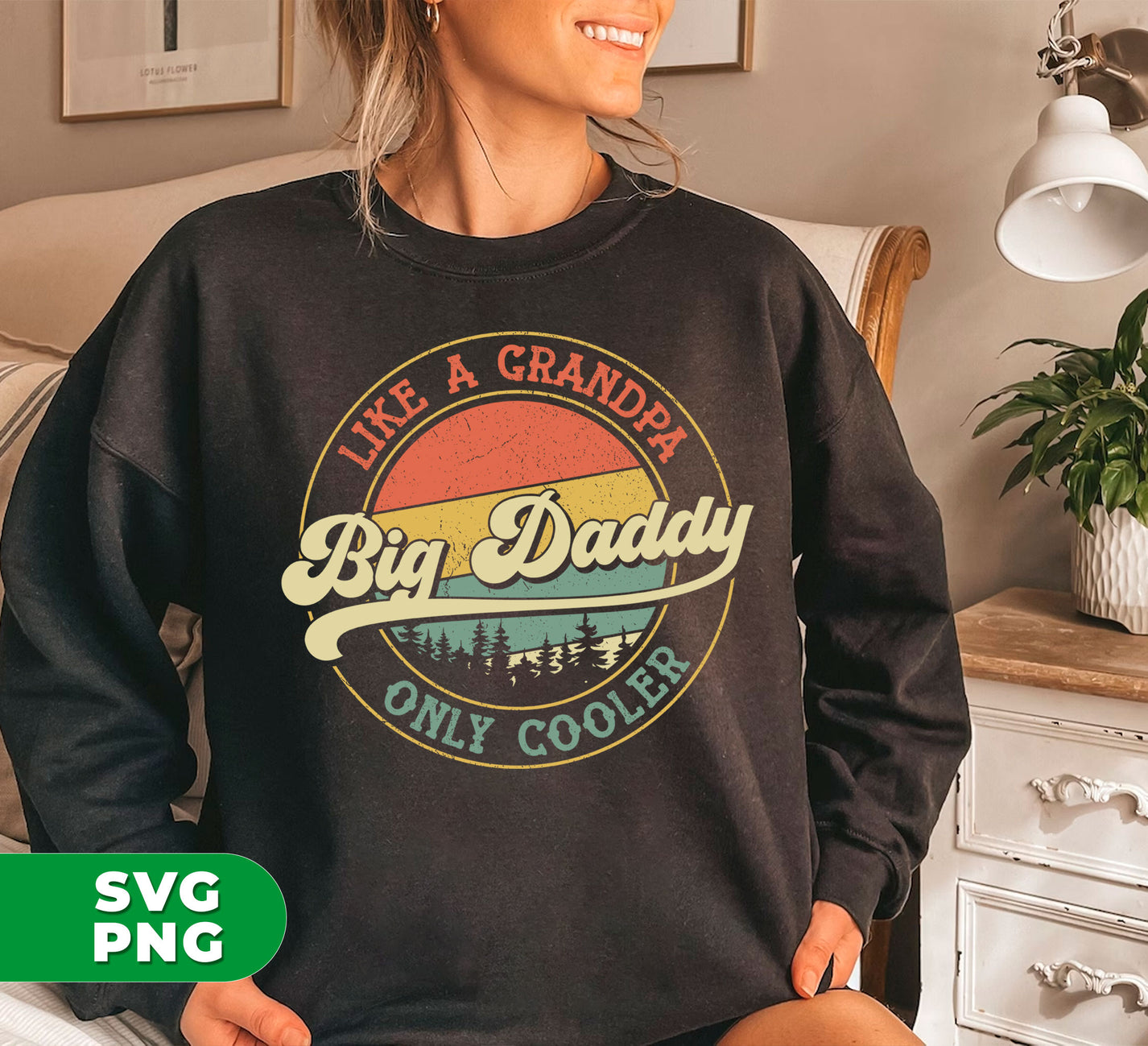 Big Daddy Like A Grandpa Only Cooler, Father's Day, Retro Big Daddy, D ...