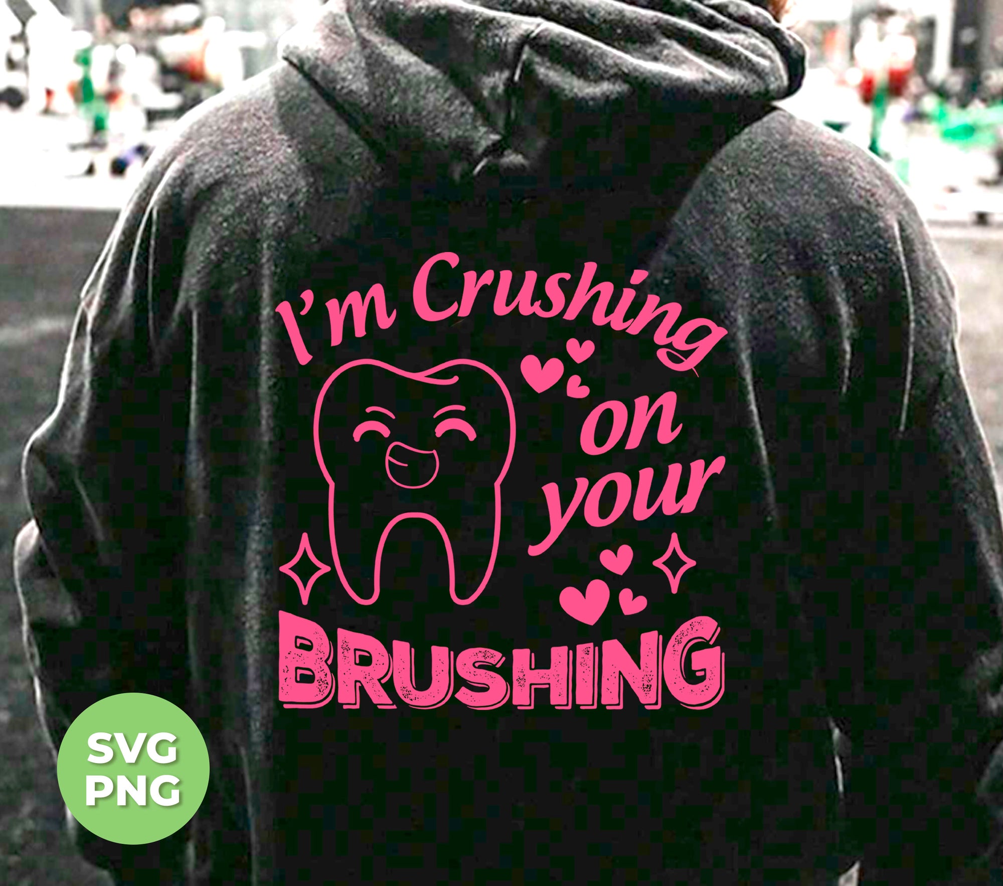 I'm Crushing On Your Brushing, Cute Teeth, Love My Teeth, Digital File ...
