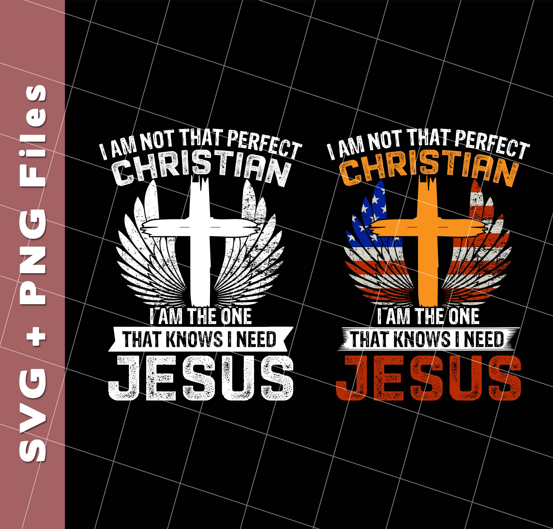 I Am Not That Perfect Christian, I'm The One That Know I Need Jesus, S ...