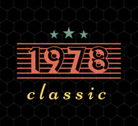 1978 Birthday Gift, Retro 1978, Love Classic Gift, 1978 Lover Gift, Pn