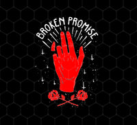 Broken Promise, Do Not Promise Me, Lier, Be Reliable Person, Red Hand,