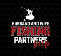 Fishing Couple, Husband And Wife Fishing, Partners For Life, Partner F