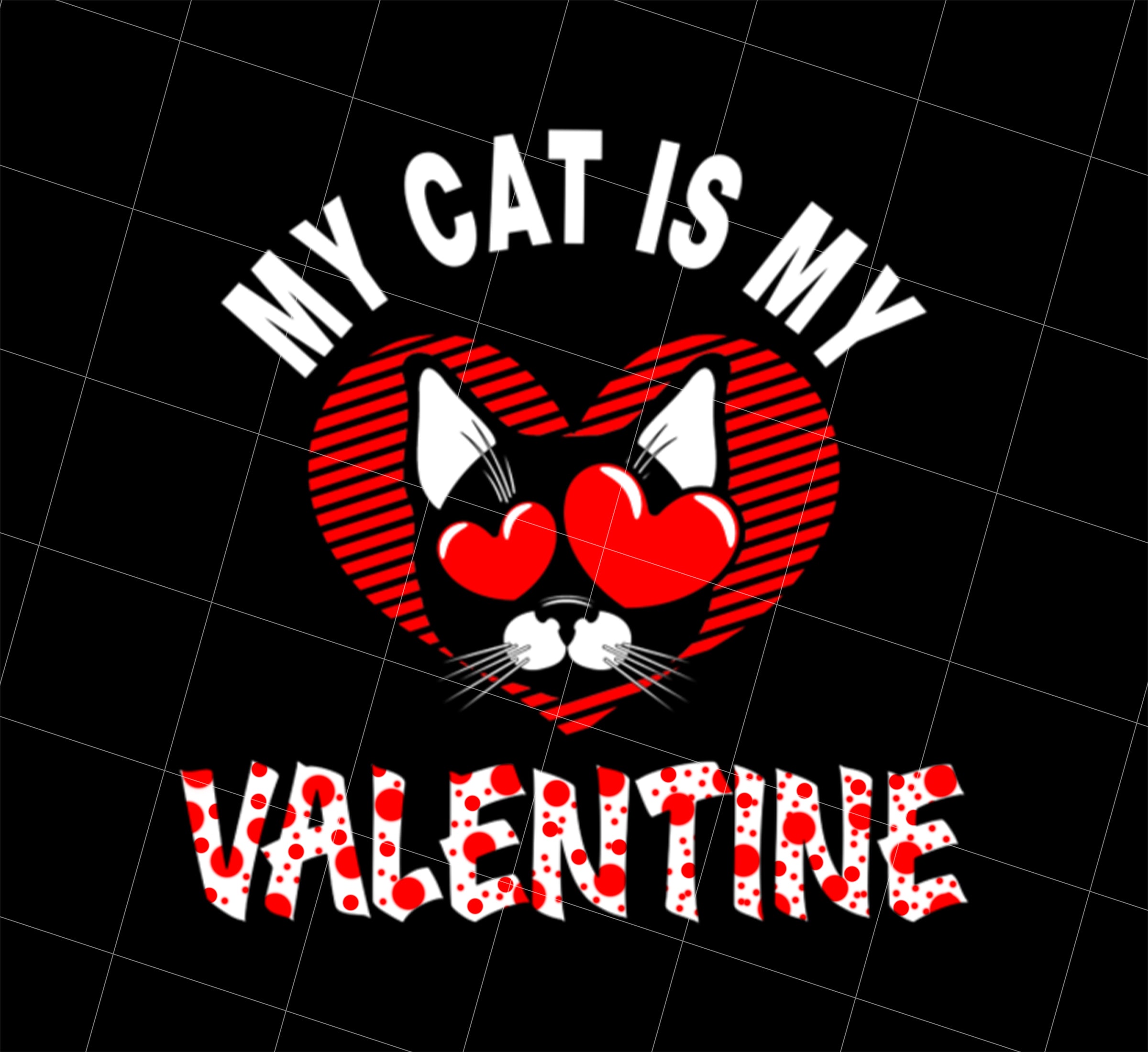My Cat Is My Valentine Png, Cat Lover Valentine Png, Valentine Gift Pn ...