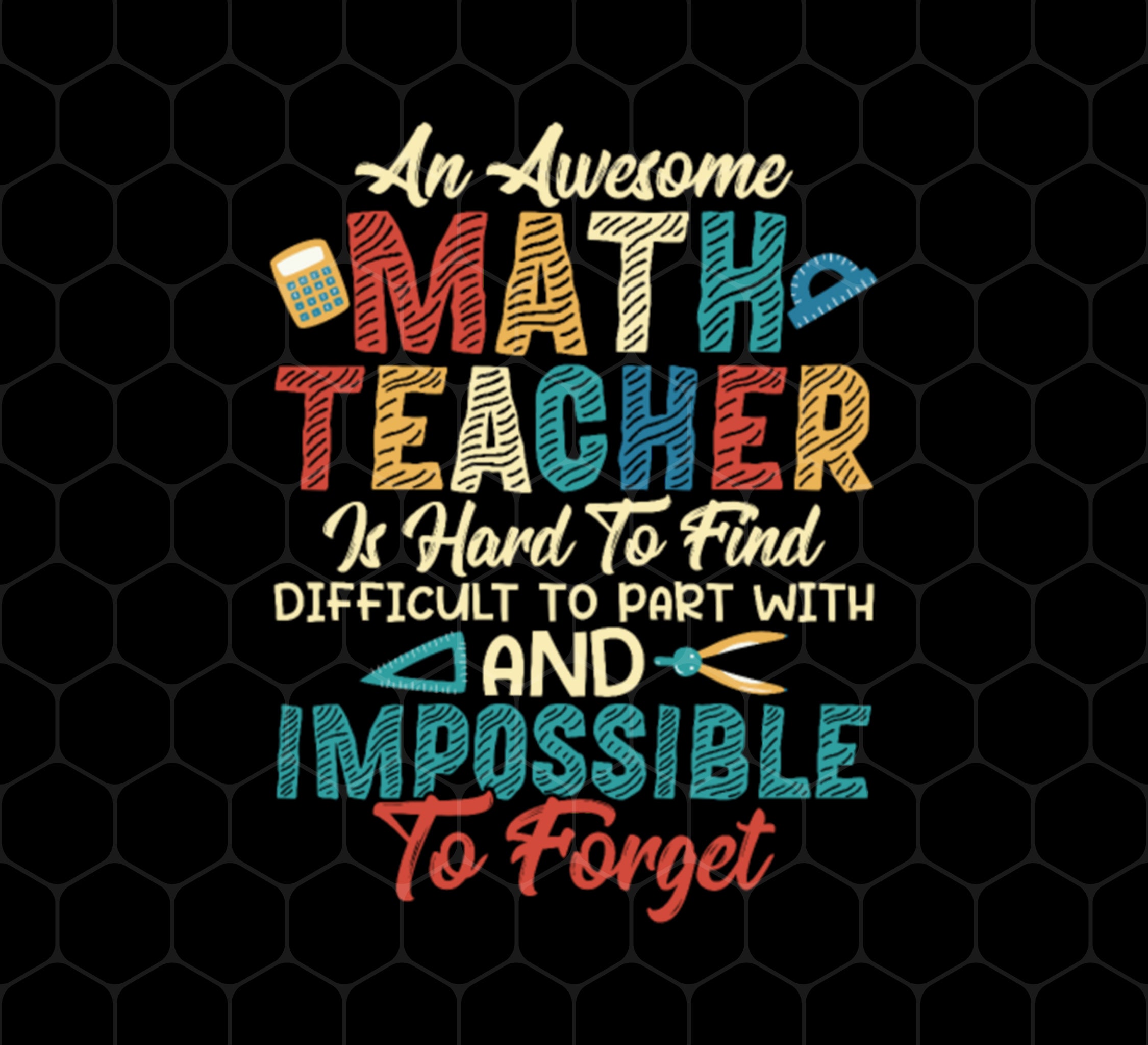 Retro Teacher Gift, An Awesome Math Teacher Is Hard To Find, Png Print ...