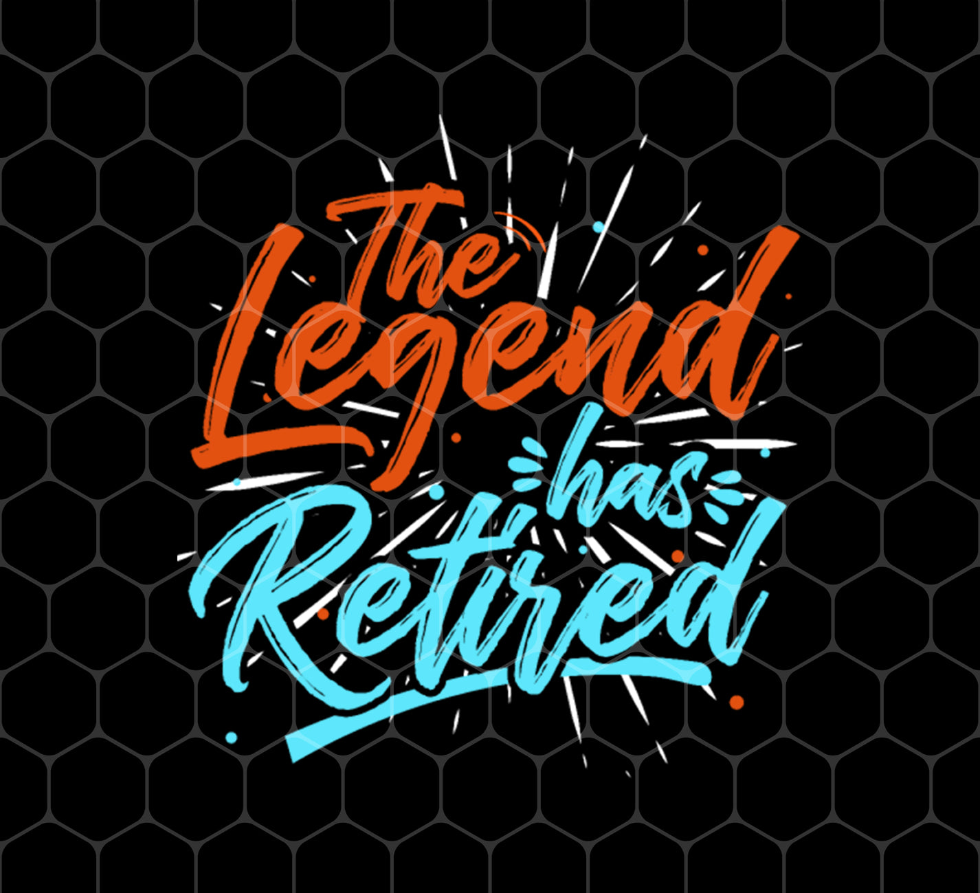 The Legend Has Retired, Retirement Gift, Go To Retire In Summer, Png P ...