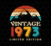 Vintage 1973 Love Gift Png, Best Retro 1973 Png, Birthday 1973 Png, Pn